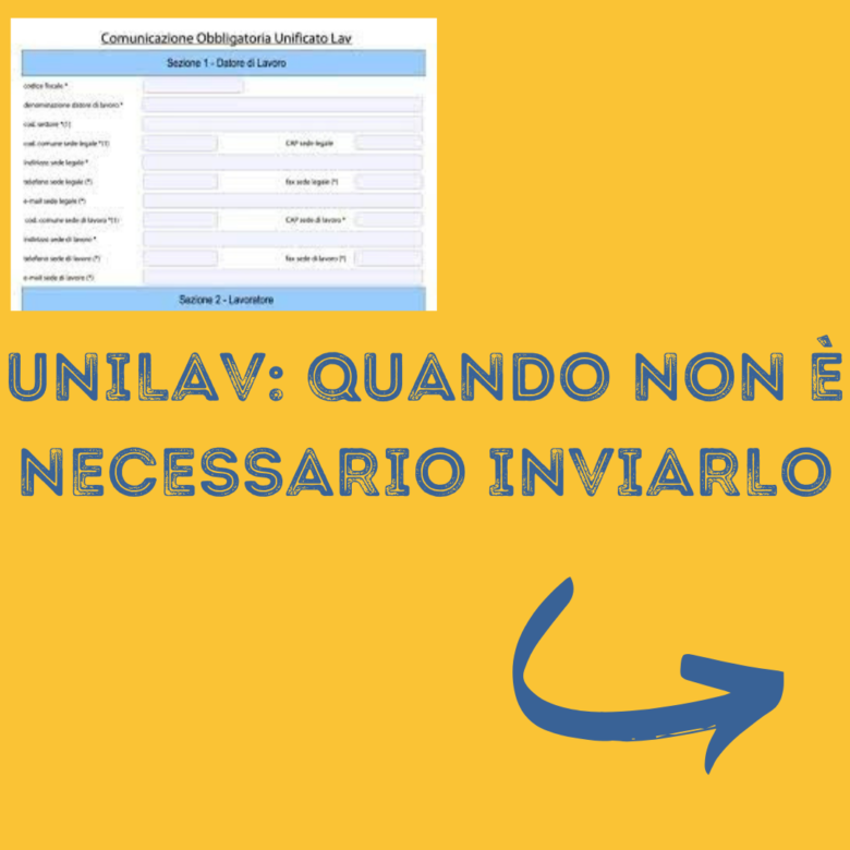 UNILAV: Quando non è necessario inviarlo - Studio d'Alessio Consulente ...